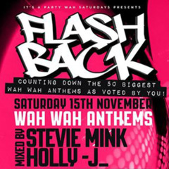 Wah Wah Top 50 Flashback [2014] Mixed by Holly-J & Stevie Mink | Free ...