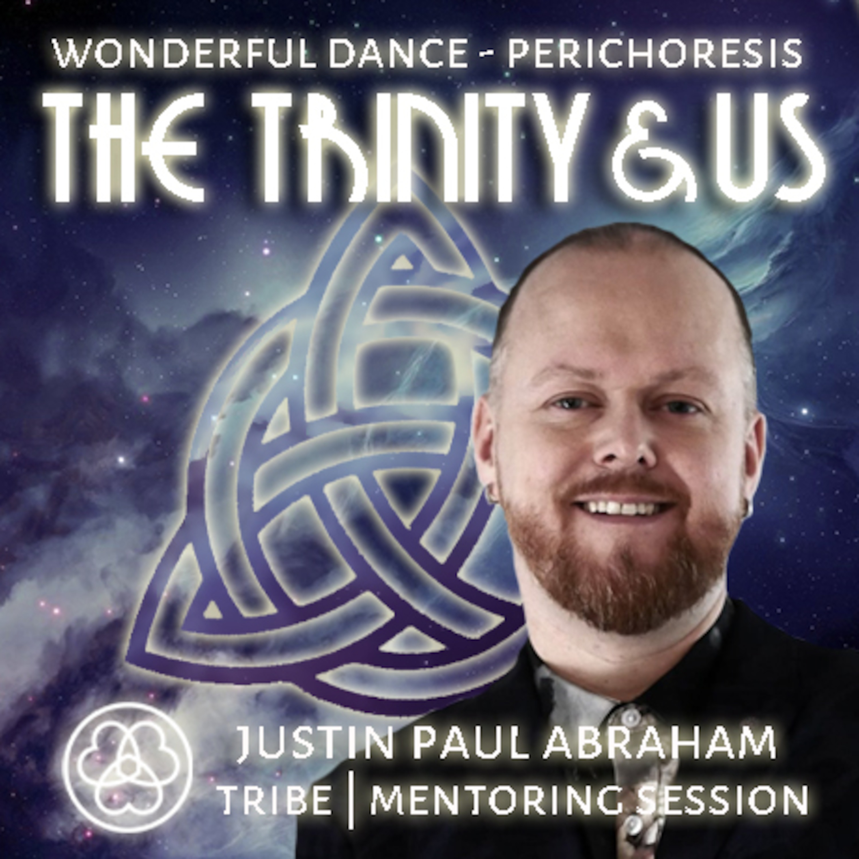 Trinity and Us | Justin Paul Abraham – Company of Burning Hearts ...