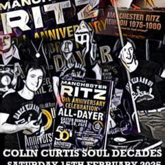 COLIN CURTIS SOUL DECADES MANCHESTER RITZ SPECIAL HITMIX RADIO 107.5FM ...