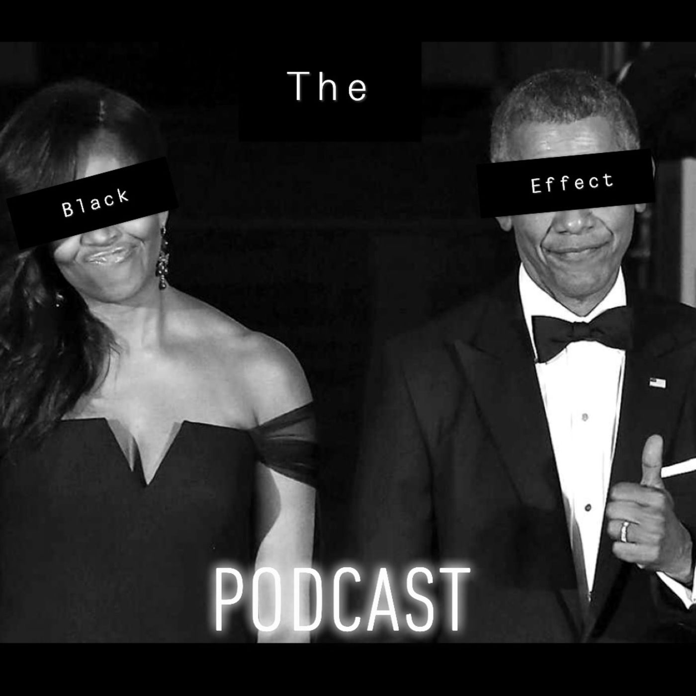 The Black Effect (Podcast) | Podchaser