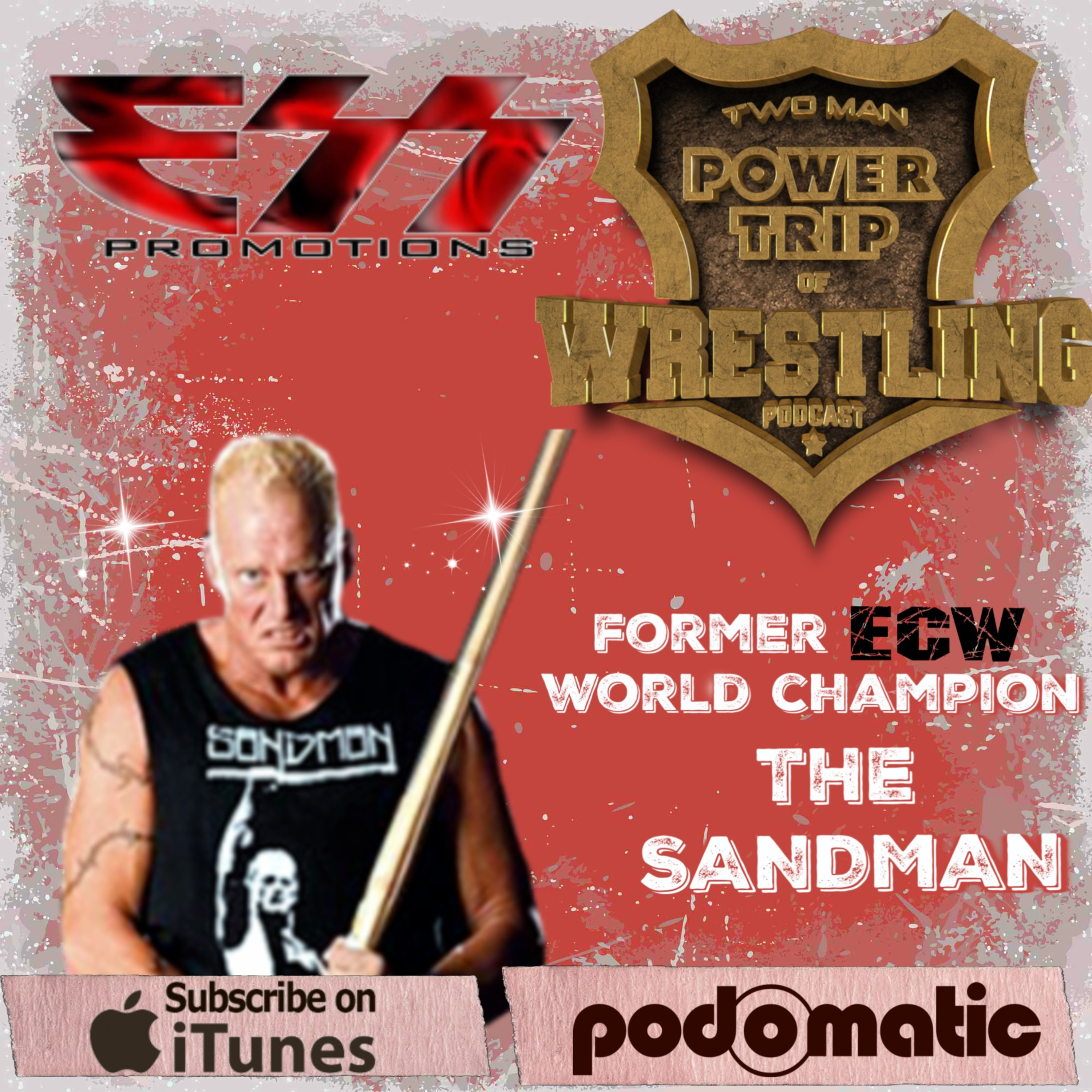 TMPT Feature Episode #21: The Sandman Gets Extreme Again Two Man Power ...