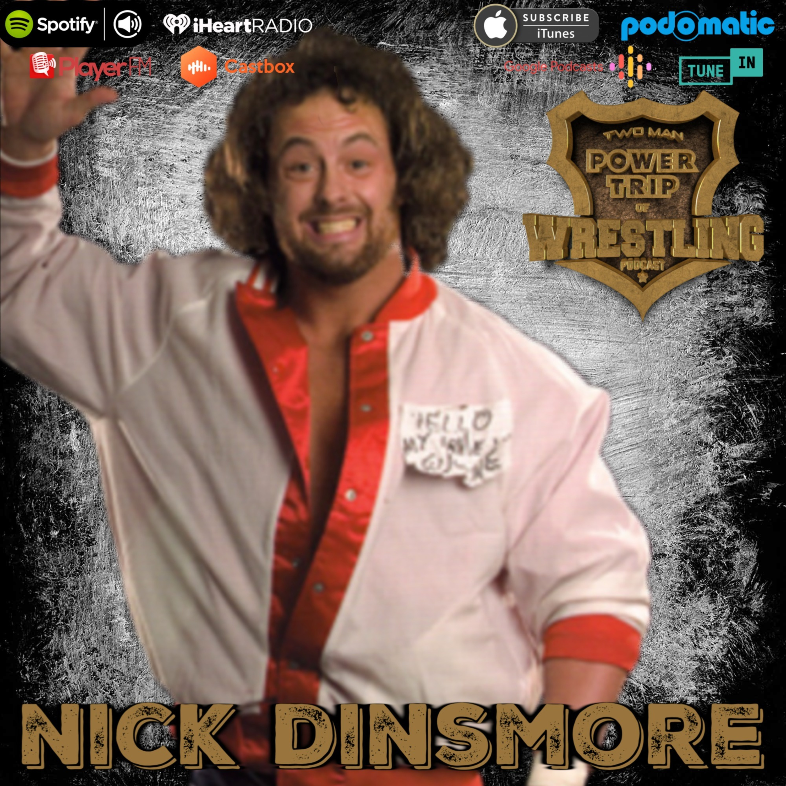 TMPToW: Nick Dinsmore Two Man Power Trip Of Wrestling podcast