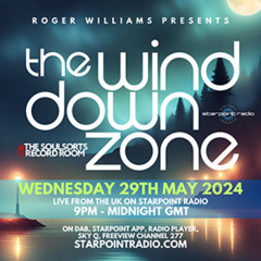 The Starpoint Radio Wind Down Zone 29th May 2024 | Free Podcasts ...