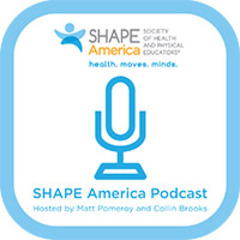 SHAPE America Podcast - Adapted Physical Education Inclusion Part 1 ...