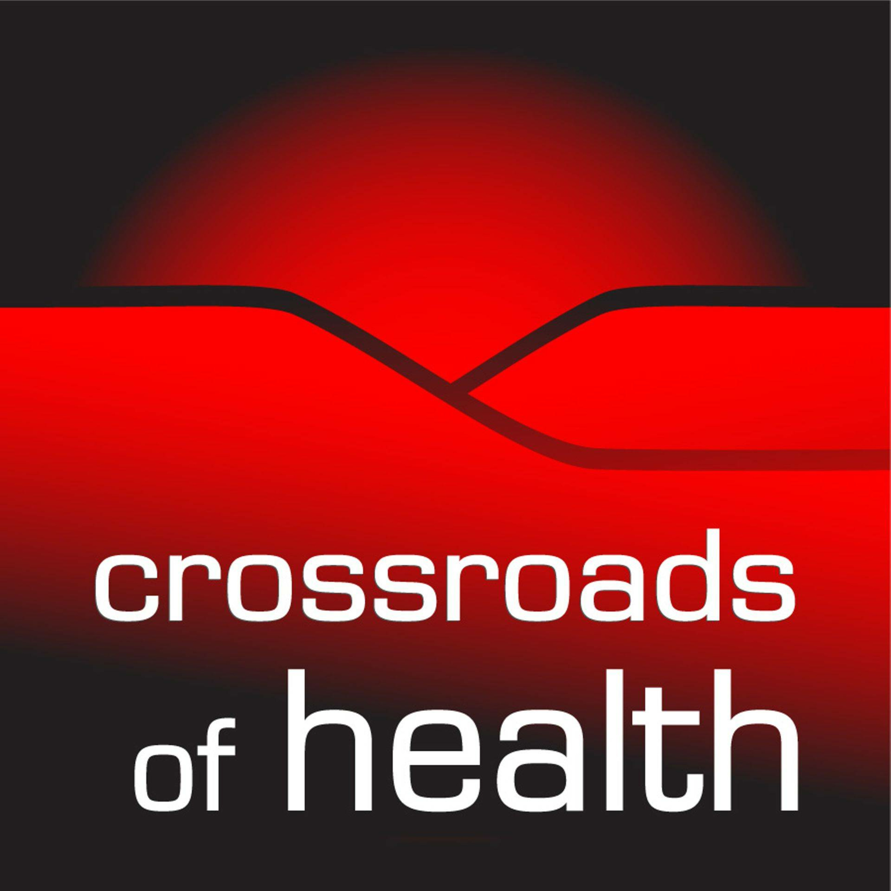 Crossroads of Health - TopPodcast.com