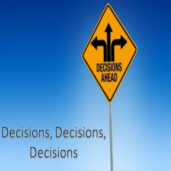 Tough Decisions Ahead