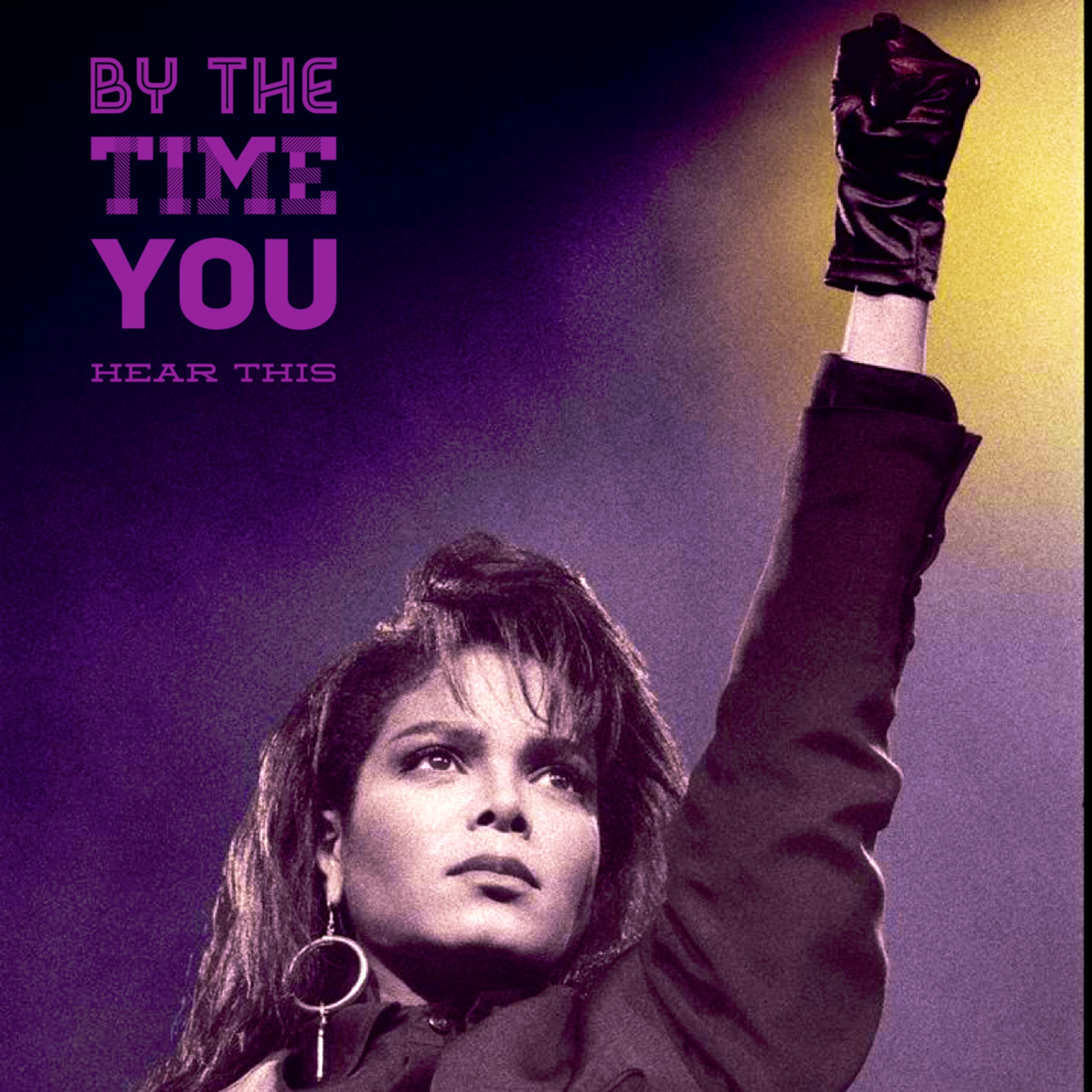 122: Because 5: Janet Jackson Songs By The Time You Hear This podcast