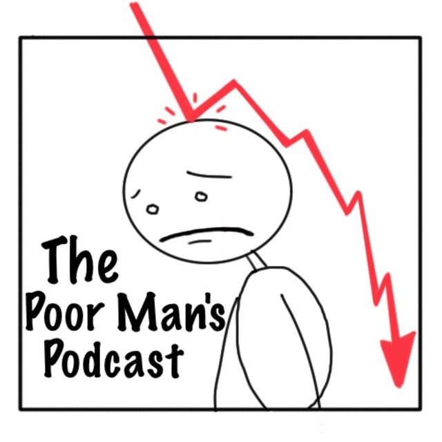 The Poor Man's Podcast | Free Podcasts | Podomatic"