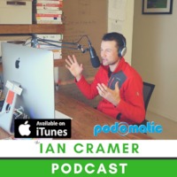 The Ian Cramer Podcast | Free Podcasts | Podomatic"