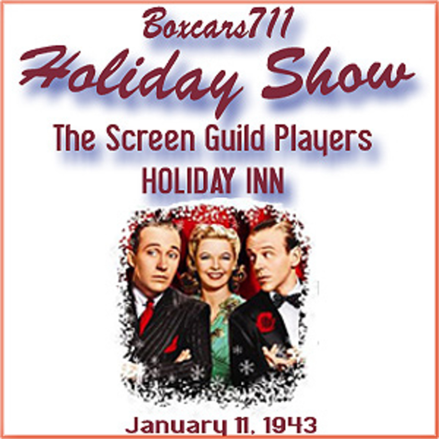 The Screen Guild Theater - Holiday Inn (Starring Bing Crosby And Fred ...