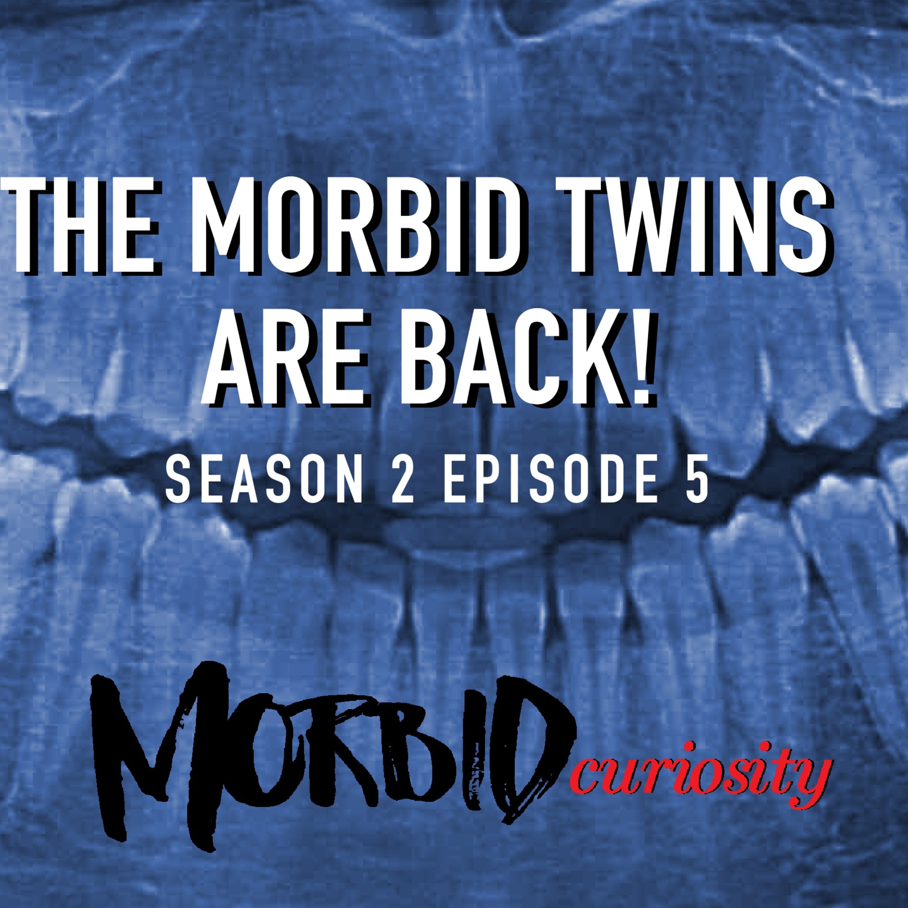 Where is episode 3? – Morbid Curiosity – Podcast – Podtail