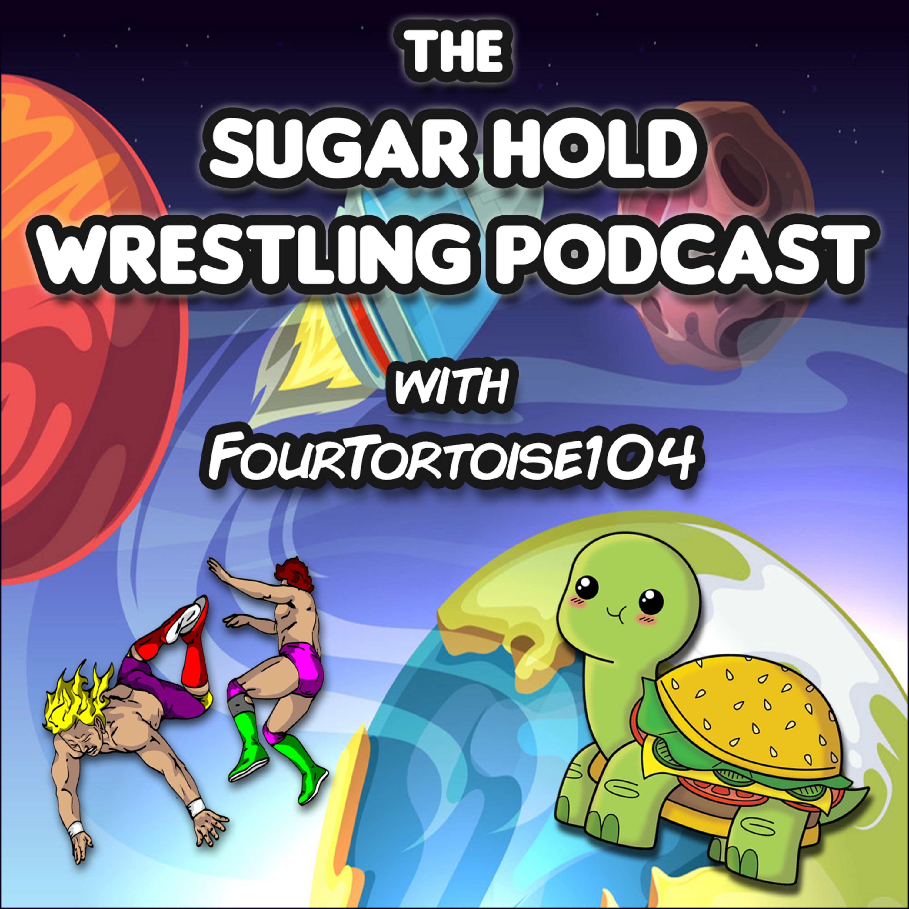 Episode 007: Just A Bunch Of Old Farts Sugar Hold Wrestling podcast