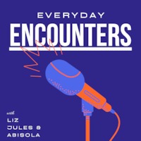 Everyday Encounters Podcast | Free Podcasts | Podomatic"