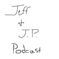 JEFF AND JP PODCAST | Free Podcasts | Podomatic"